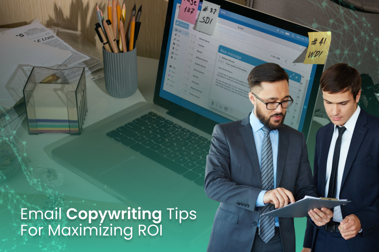 Email Copywriting Tips for Maximizing Roi
